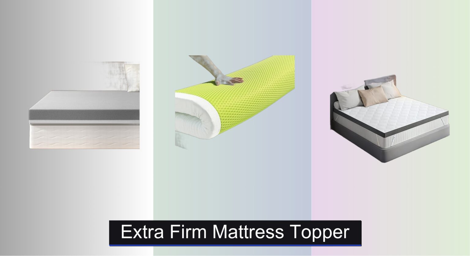 9 Best Extra Firm Mattress Toppers 2025